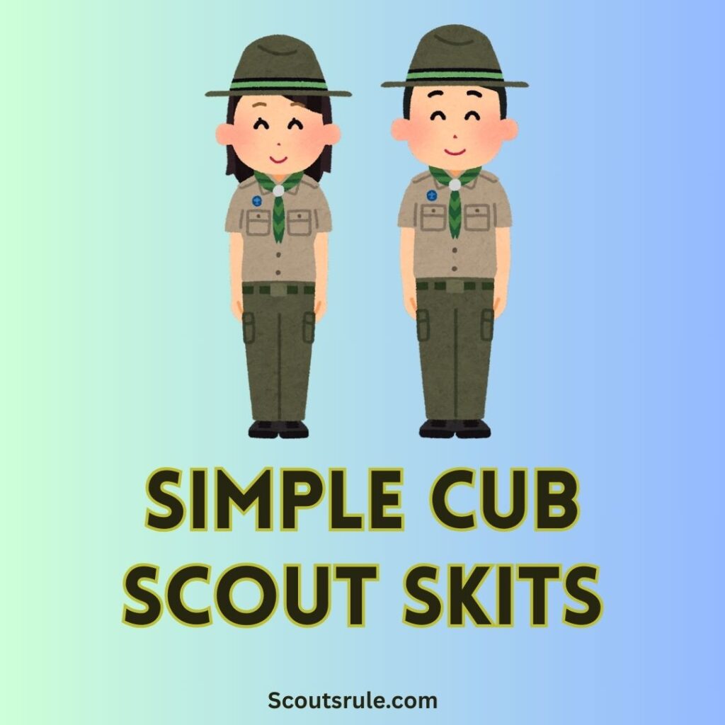 17 Simple Cub Scout Skits You Must Know! - Scouts Rule