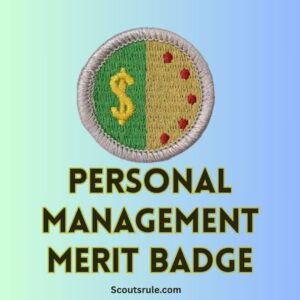Personal Management Merit Badge Guide - Scouts Rule